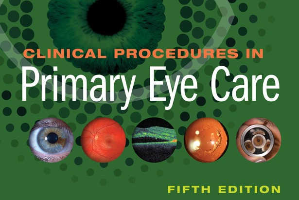 BOOK REVIEW: Clinical Procedures in Primary Eye Care (fifth edition) by ...